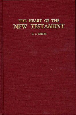 The Heart of the New Testament - B&H Publishing