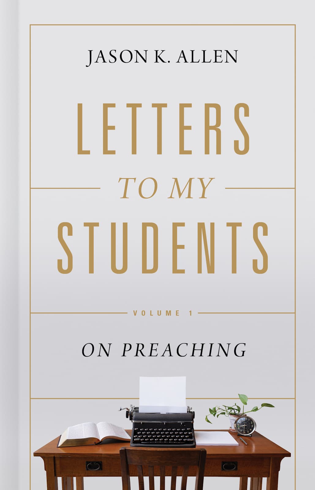 Letters to My Students - B&H Publishing