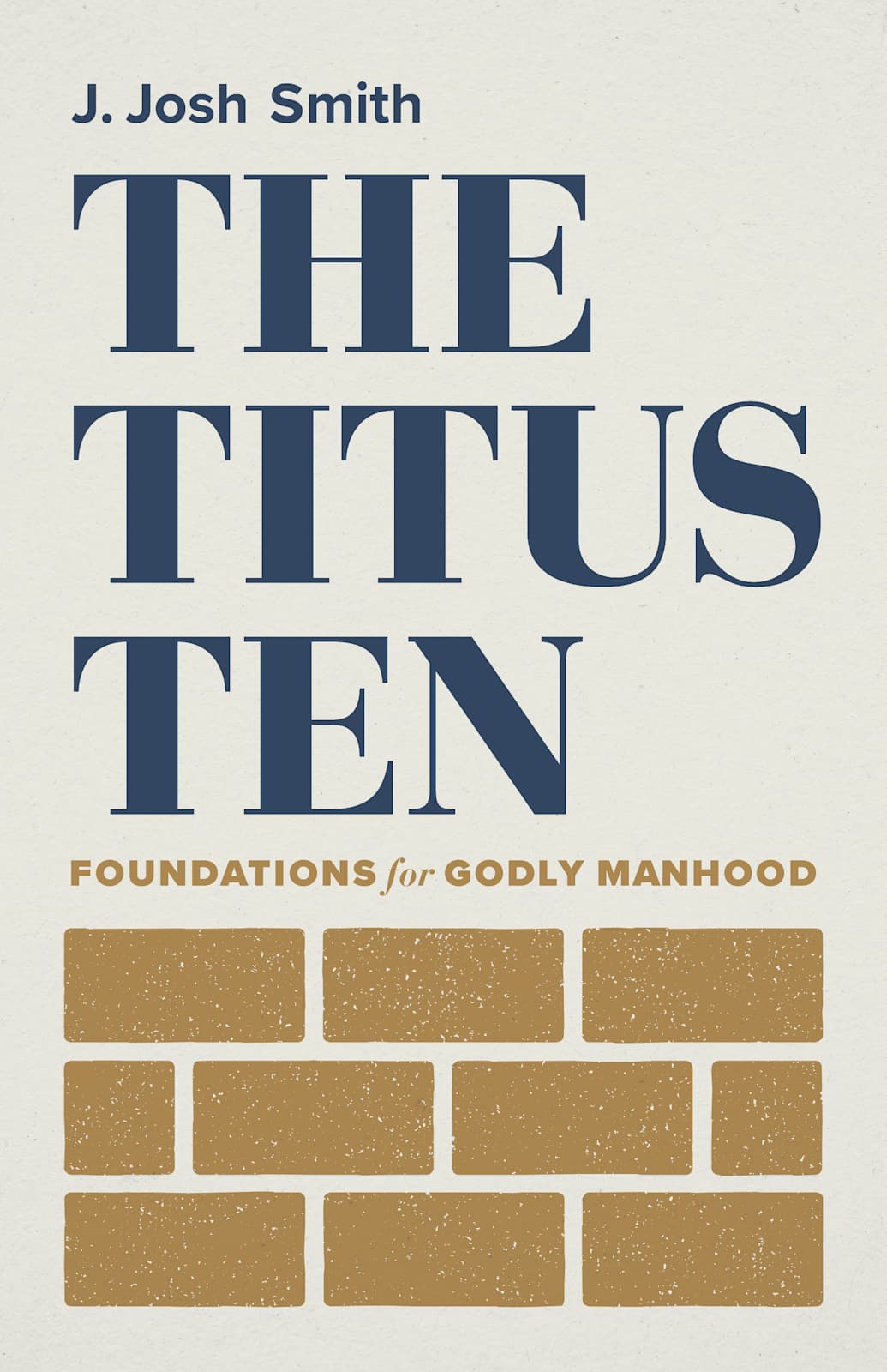 The Titus Ten - B&H Publishing