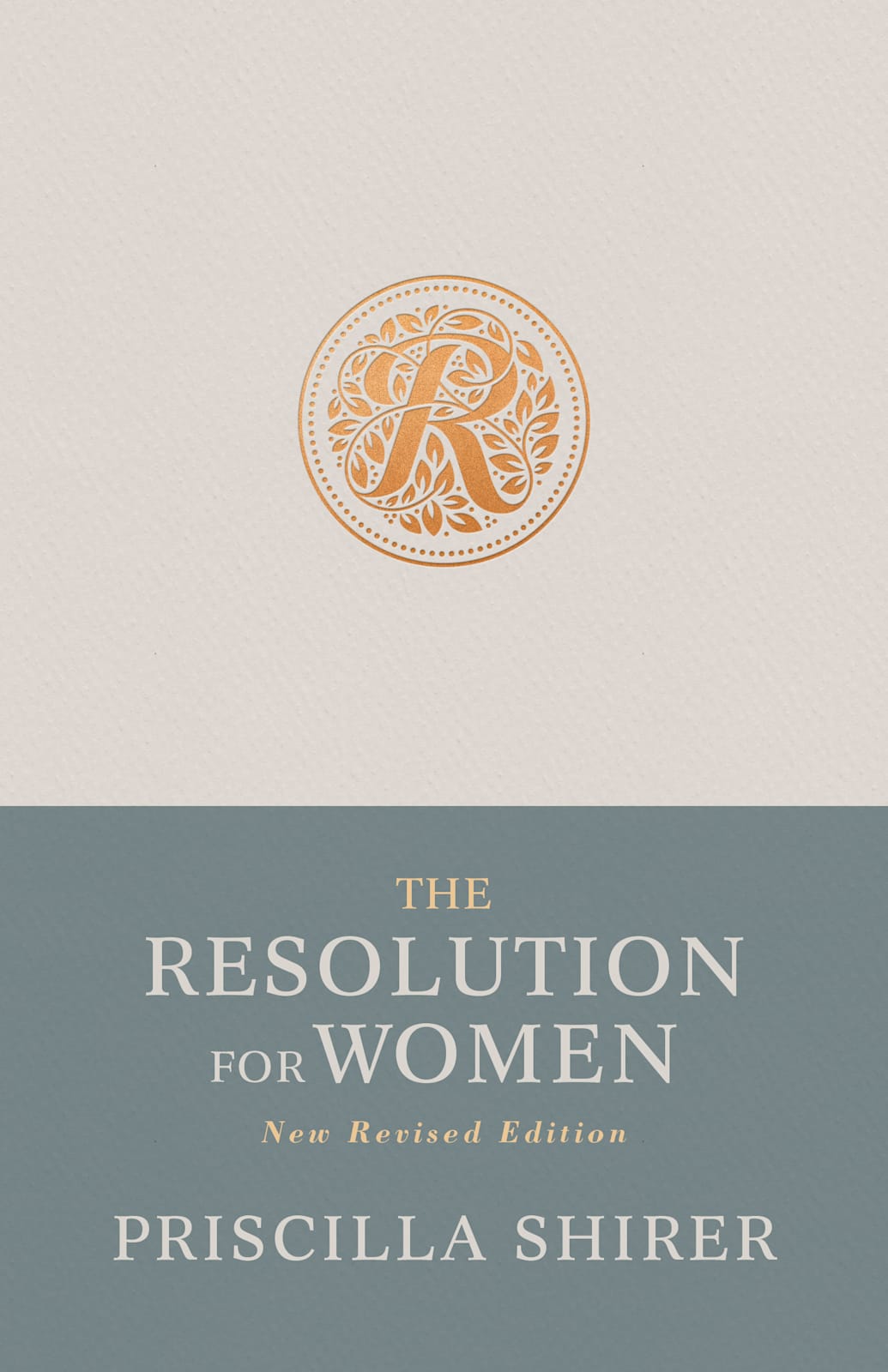 The Resolution for Women, New Revised Edition - B&H Publishing