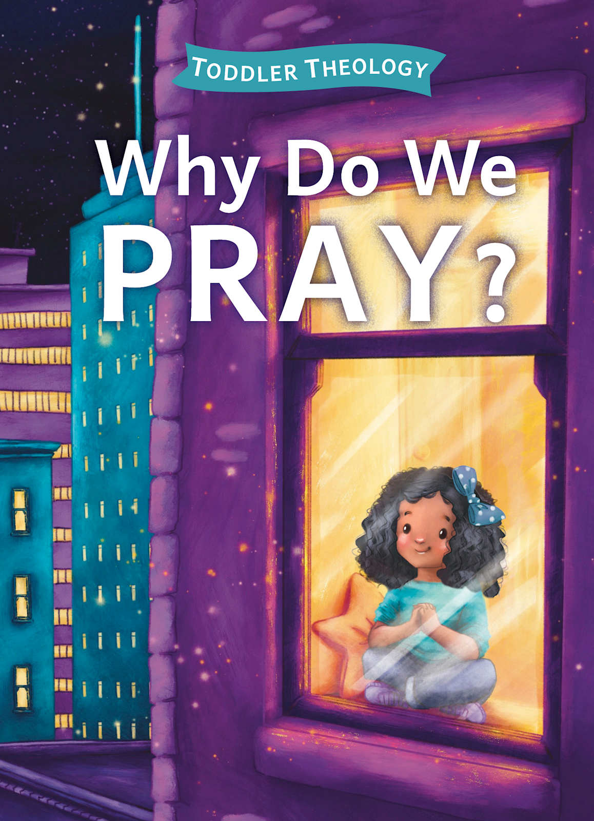 Why Do We Pray? - B&H Publishing